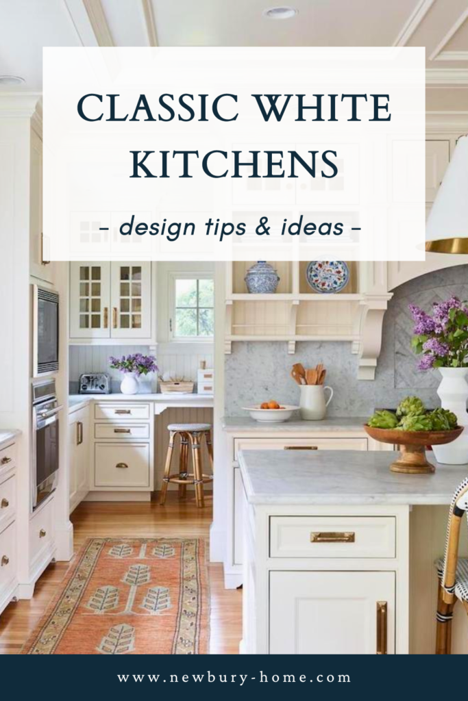 How to Design the Perfect White Kitchen - Tips + Inspiration - Newbury Home